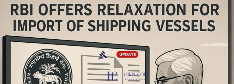 RBI offers relaxation for import of shipping vessels! - Juris Corp ...
