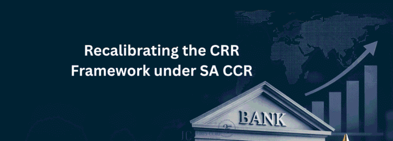 Recalibrating the CRR Framework under SA CCR - Juris Corp | Advocates ...